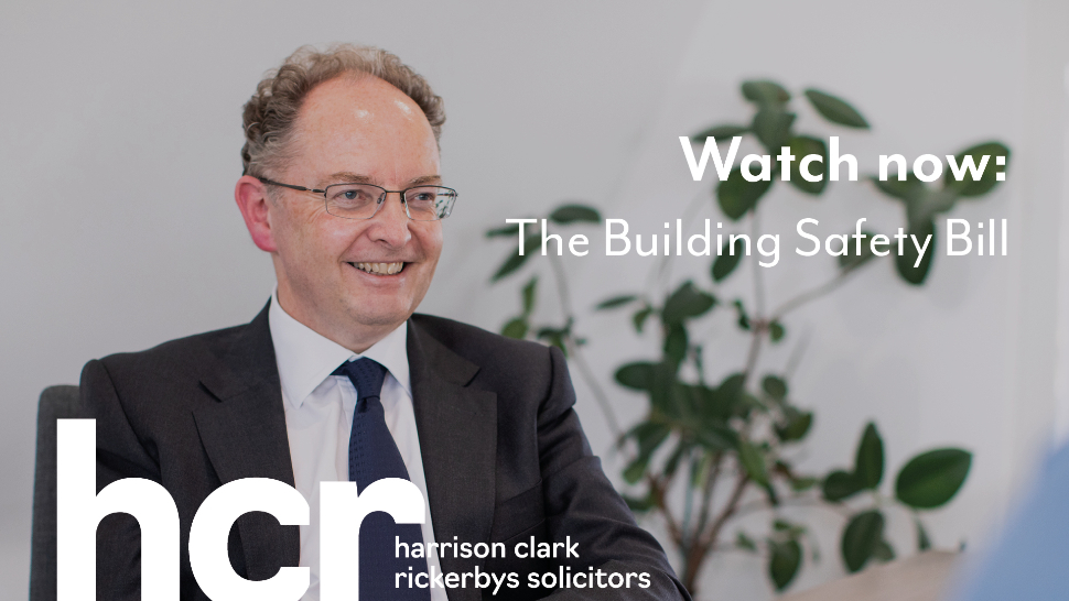 The Building Safety Bill - HCR Law