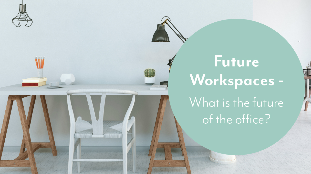 Future Workspaces - What is the future of the office? - HCR Law